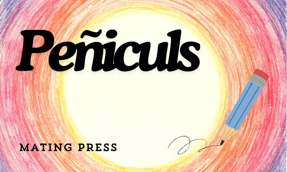 Peñiculs: Their Rich Cultural Heritage - Mating Press