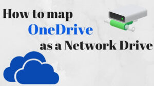 How to Map OneDrive as a Network Drive: The Ultimate Guide